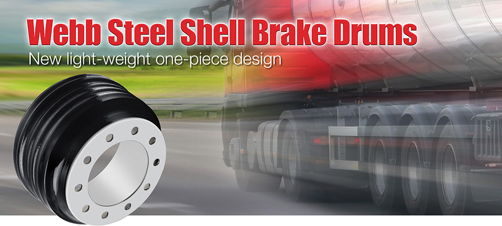 Webb Wheel Products | Steel Shell Brake Drums | Light-Weight 15% Weight ...